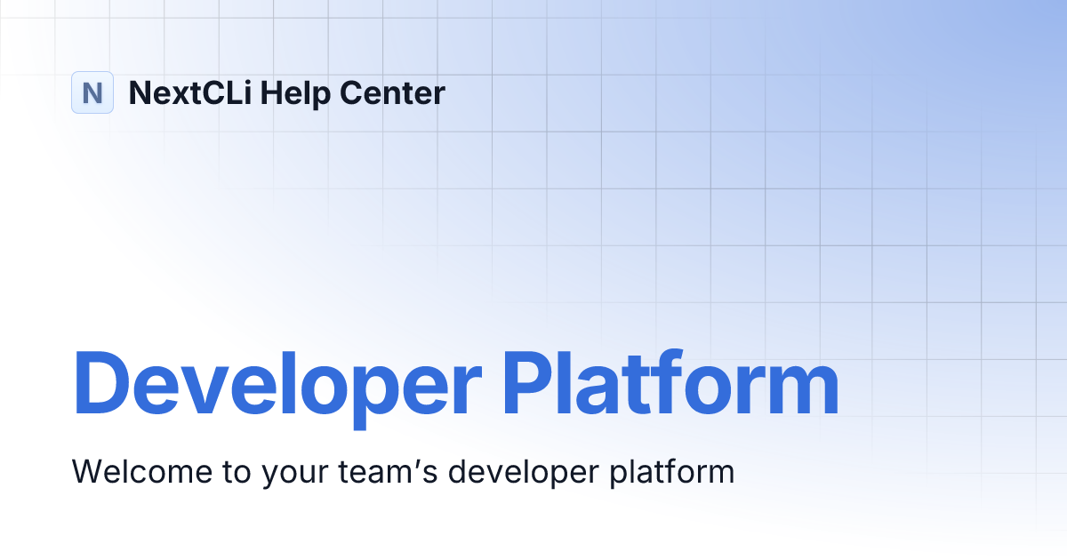 Developer Platform | NextCLi Help Center